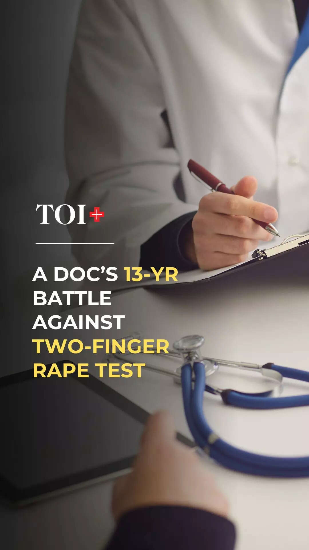 A doc’s 13-yr battle against two-finger rape test
