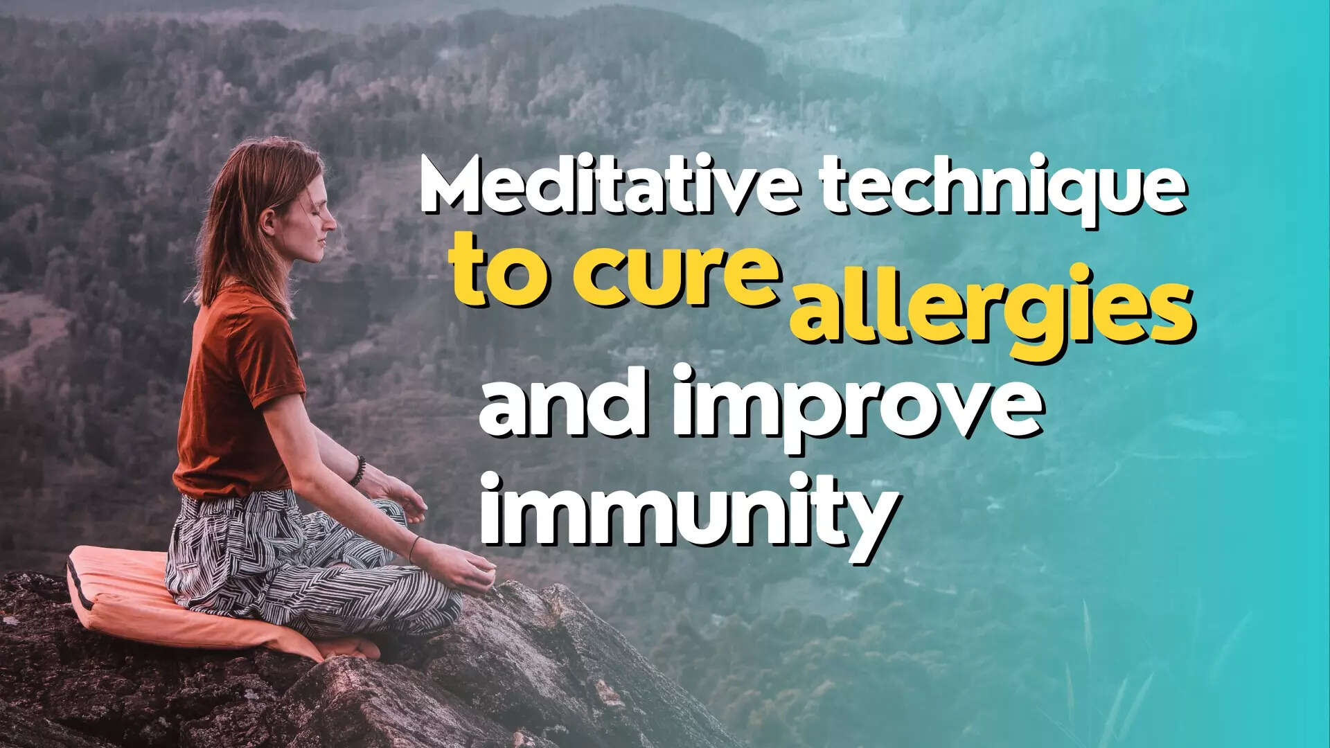 Meditative technique to cure allergies and improve immunity