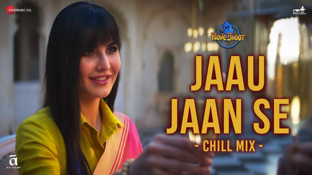 Phone Bhoot | Song - Jaau Jaan Se