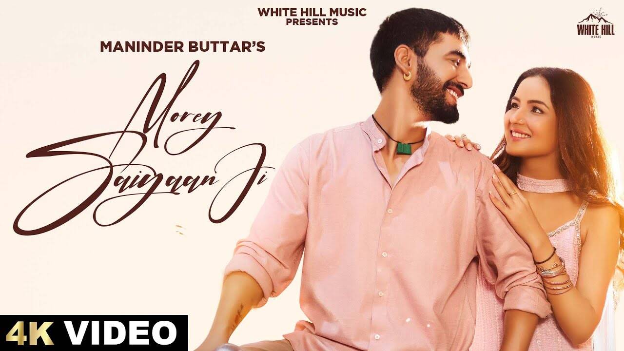 Watch The Latest Punjabi Music Video Song 'Morey Saiyaan Ji' Sung By ...