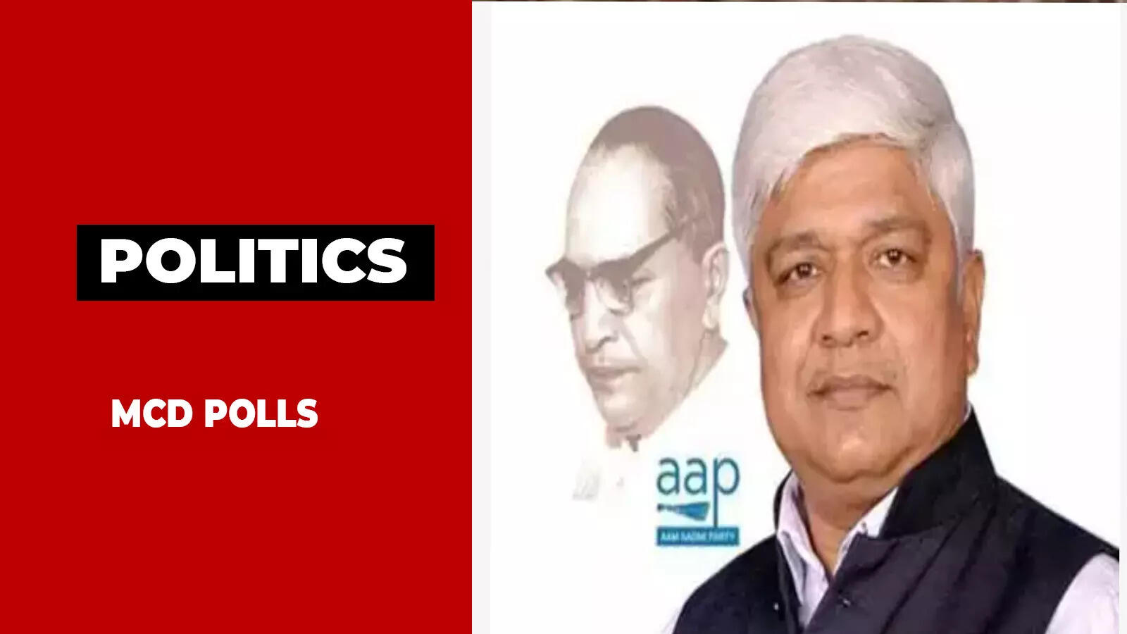 AAP names Rajendra Pal Gautam as star campaigner for MCD polls