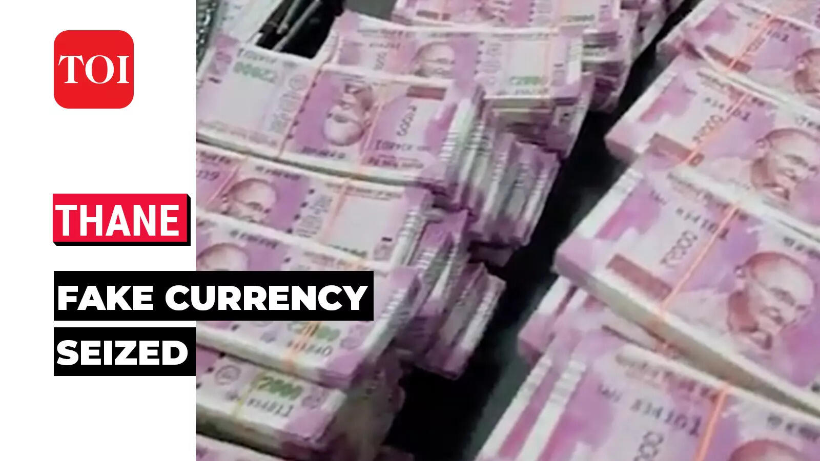 Watch: Fake Rs 2000 notes worth Rs 8 crore seized in Thane