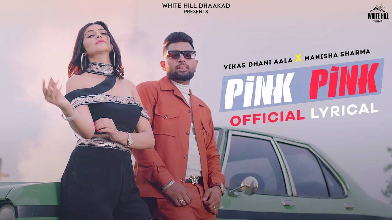 Watch Latest Haryanvi Lyrical Song Music Video 'Pink Pink' Sung By ...