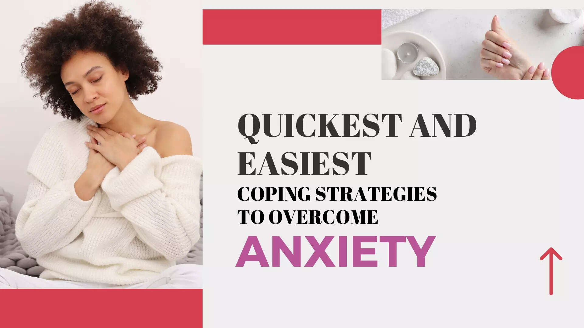 Quickest and easiest coping strategies to overcome anxiety