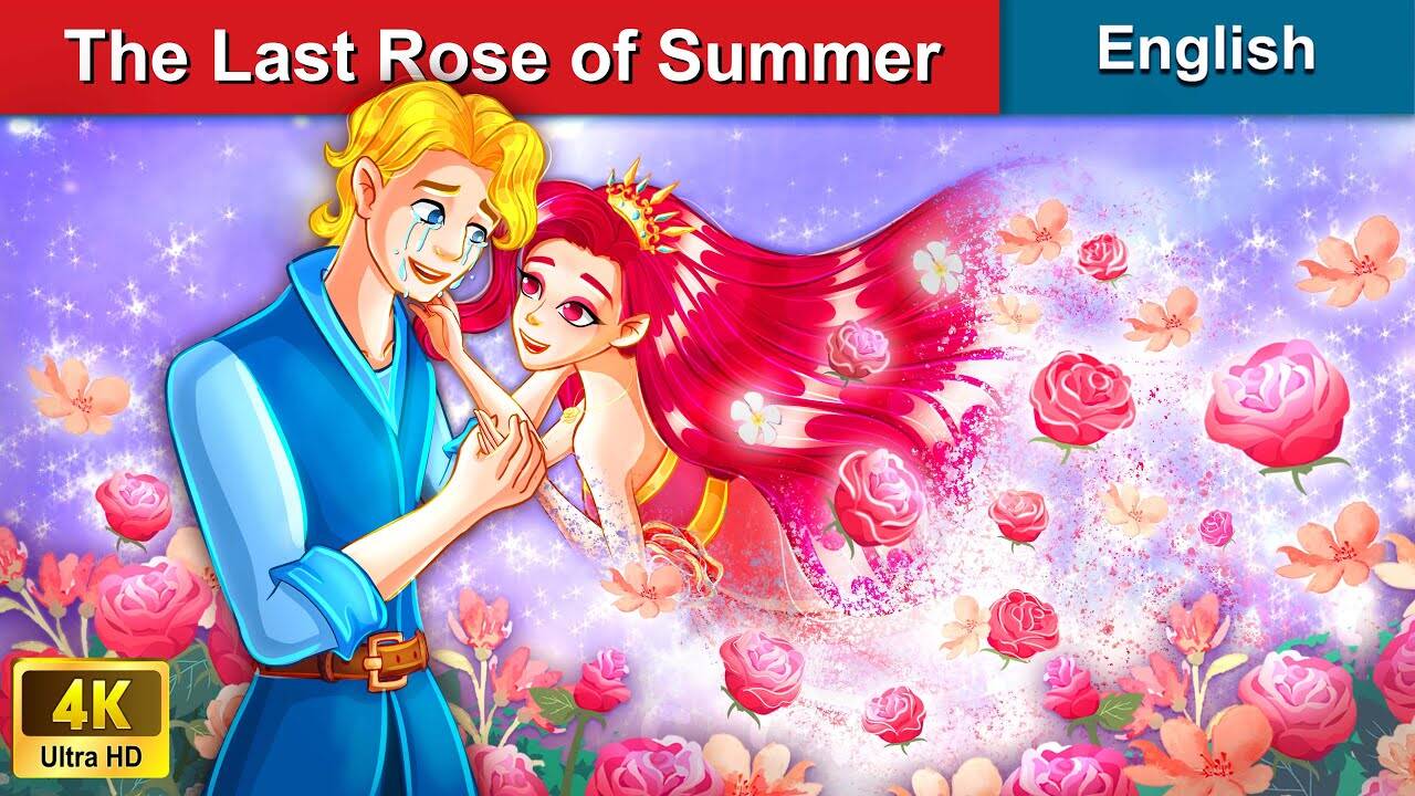 Watch Latest Kids English Nursery Story 'The Last Rose Of Summer' For ...