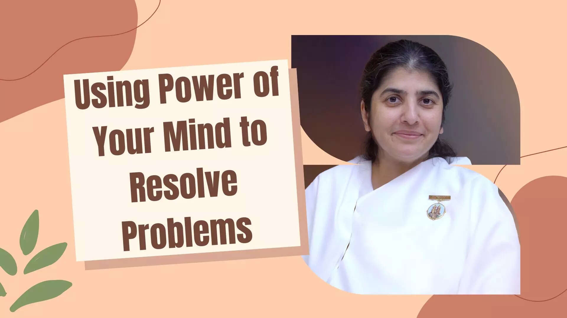 Using Power of Your Mind to Resolve Problems