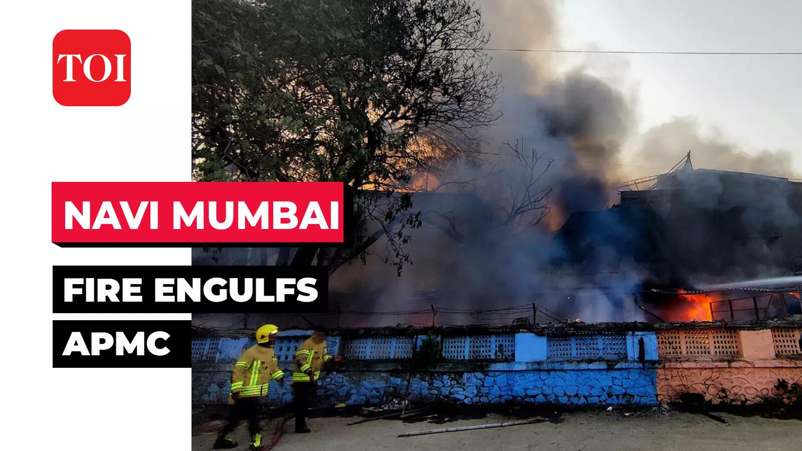 Navi Mumbai: Fire breaks out in Vashi's APMC market; multiple galas ...