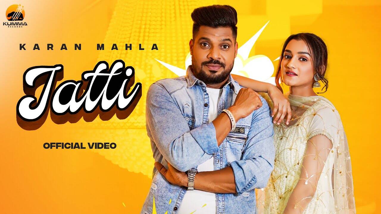 Watch The Latest Punjabi Music Video Song 'Jatti' Sung By Karan Mahla