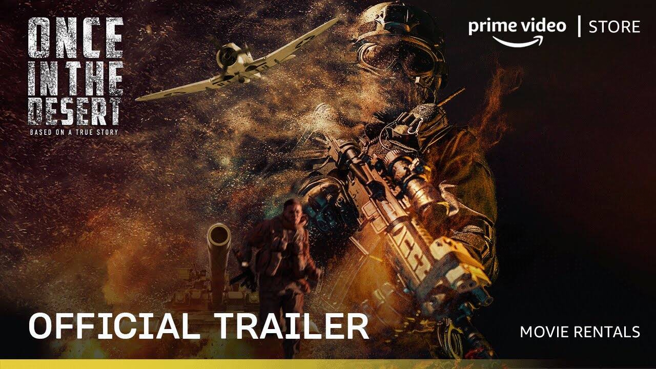 Once In The Desert - Official Trailer