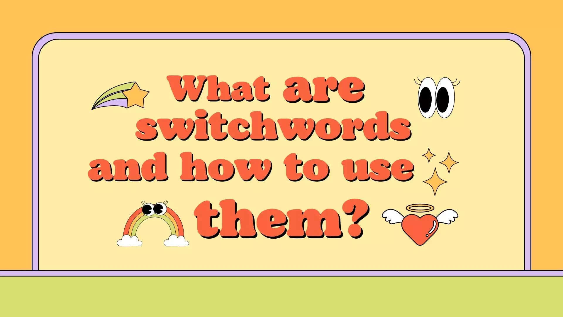 What are switchwords and how to use them?