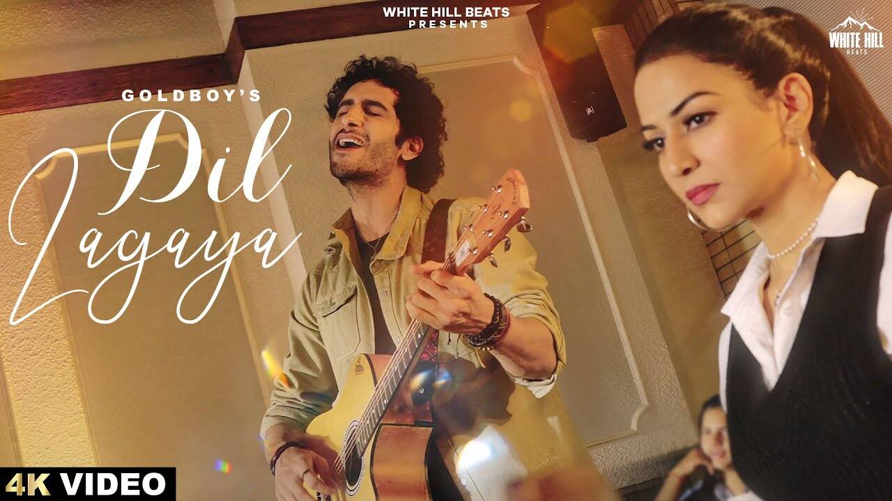 Check Out Latest Hindi Video Song 'Dil Lagaya' Sung By Goldboy