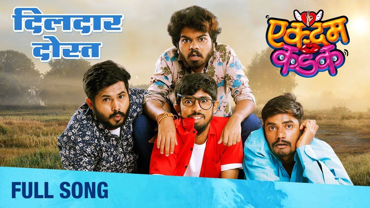 Ekdam Kadak | Song - Dildar Dost