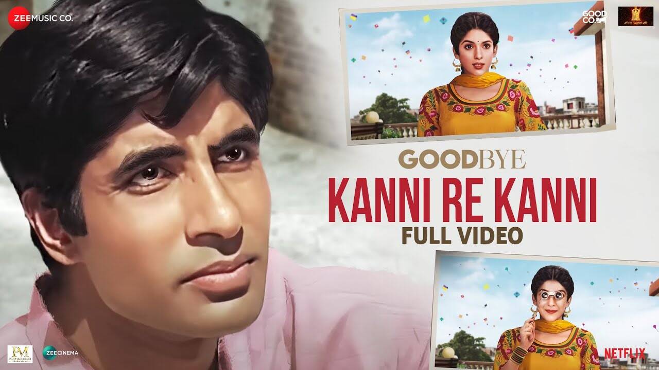 Goodbye | Song - Kanni Re Kanni