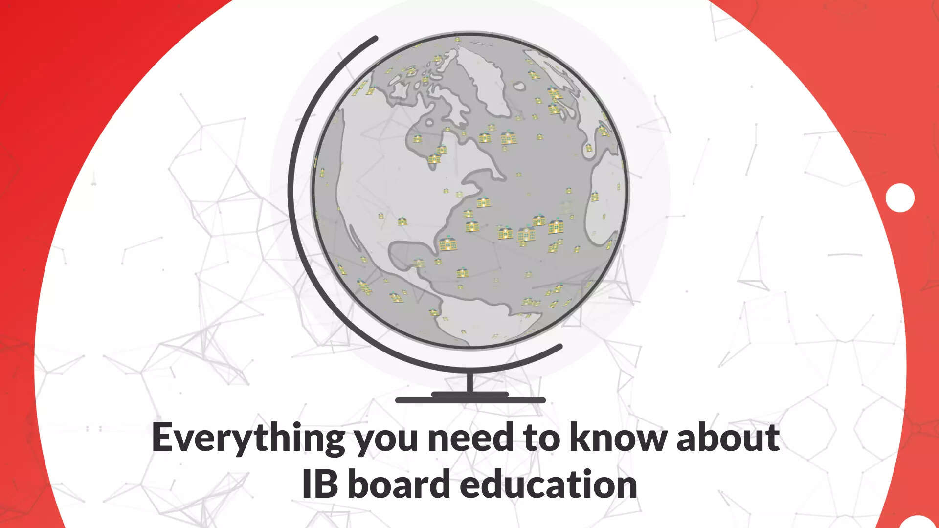 Everything you need to know about IB board education