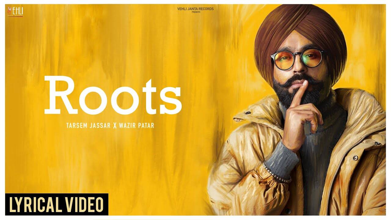 Watch The Latest Punjabi Music Video Song 'Roots' Sung By Tarsem Jassar