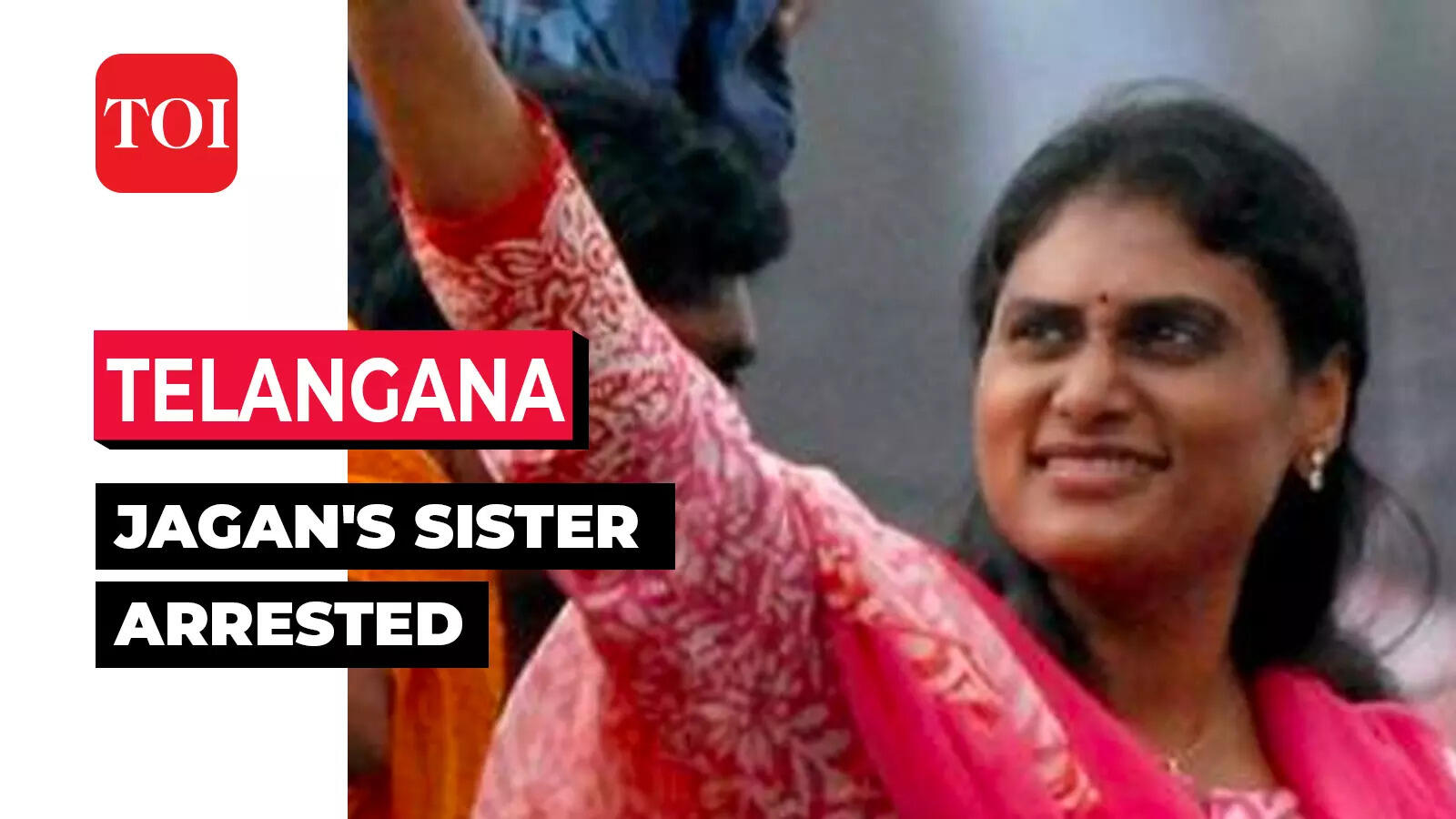 Telangana: Andhra CM Jagan Mohan Reddy's sister YS Sharmila detained