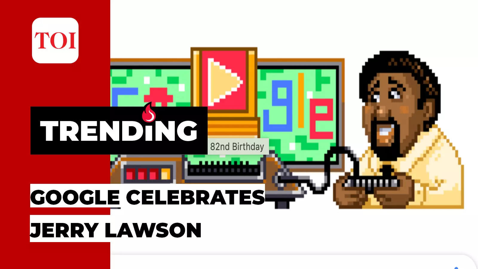Google celebrates video game legend Jerry Lawson's 82nd birthday with ...