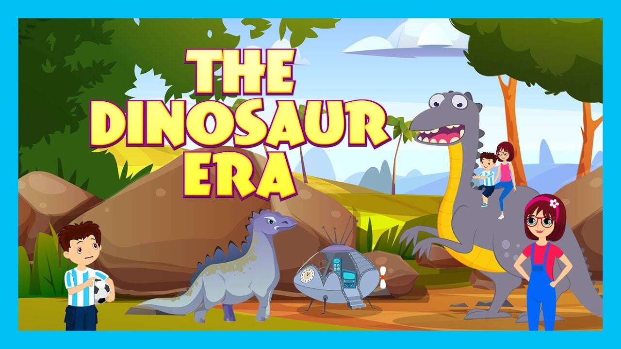 Check Out Latest Kids English Nursery Story 'The Dinosaur Era (Part 1 ...