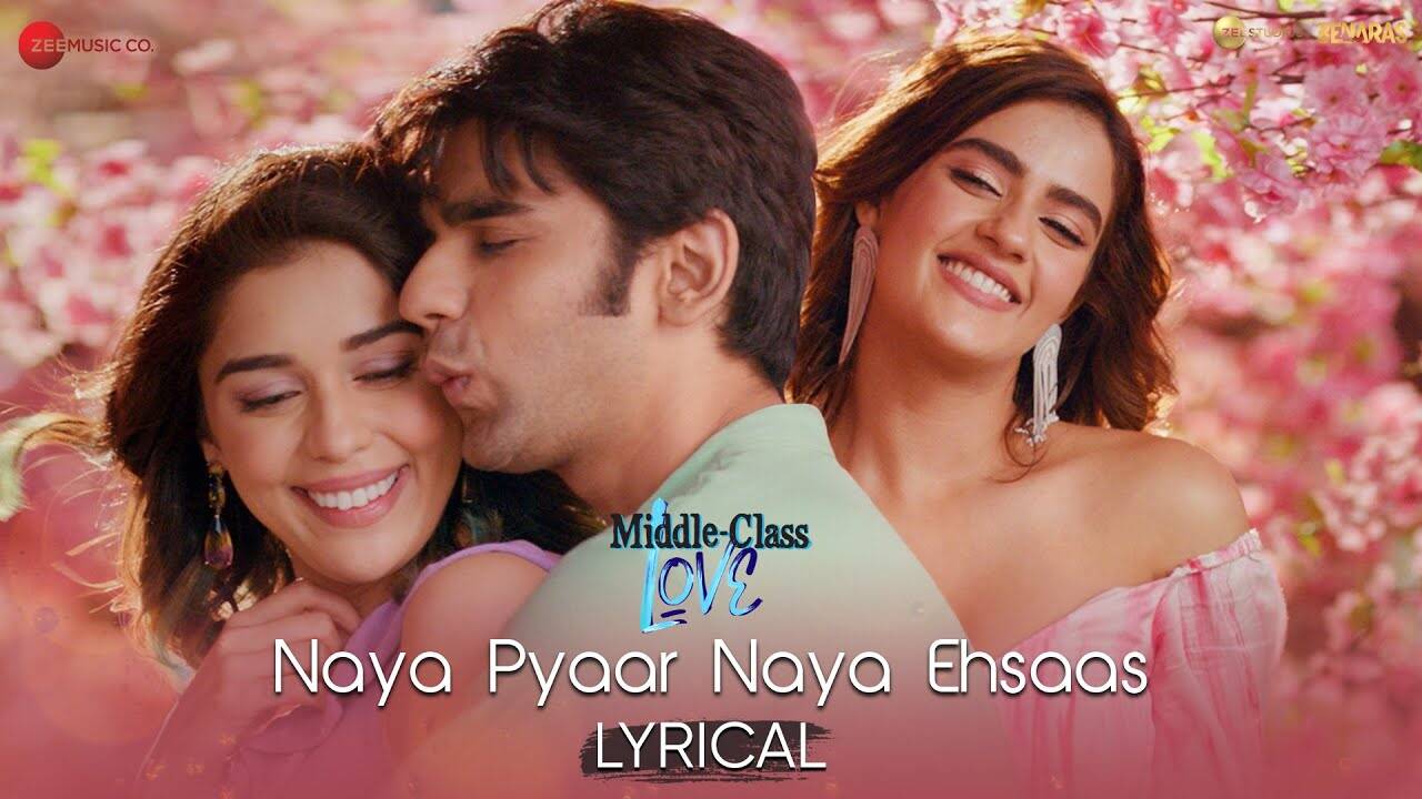 Middle Class Love | Song - Naya Pyaar Naya Ehsaas(Lyrical)