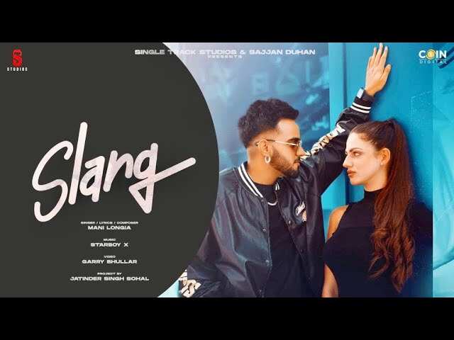 Watch Latest Punjabi Video Song 'Slang' Sung By Mani Longia