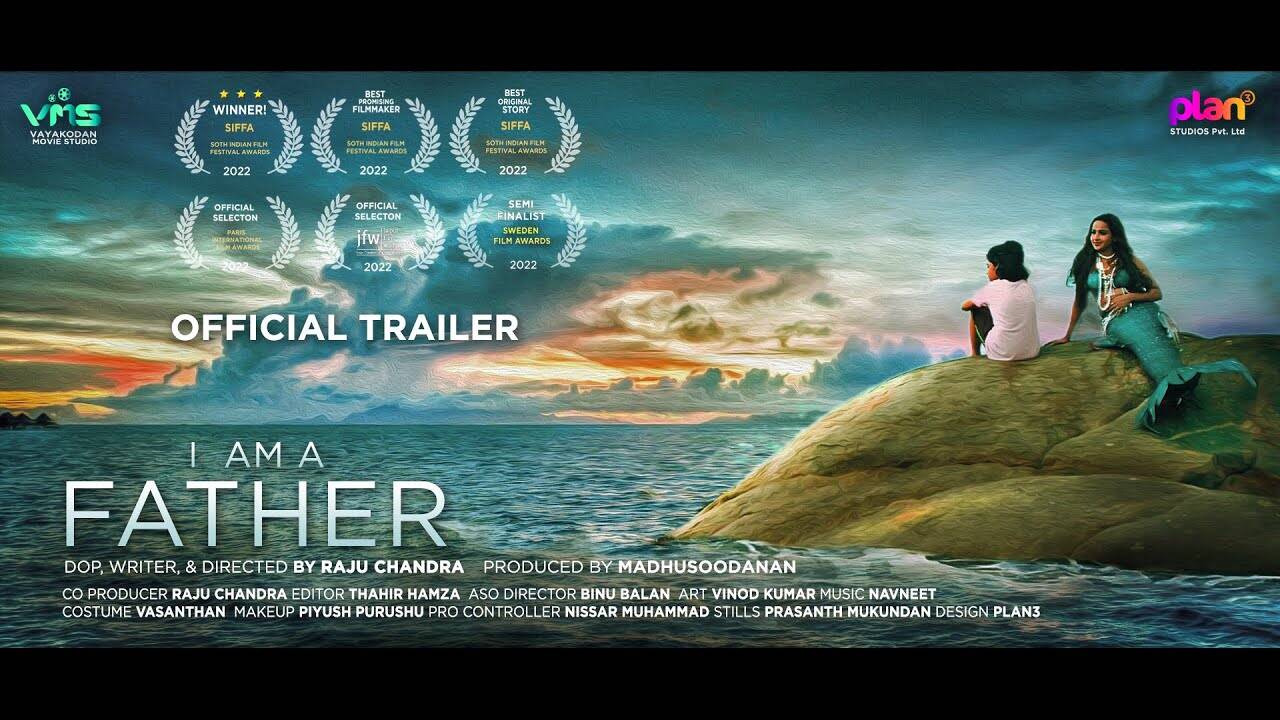 I Am A Father - Official Trailer