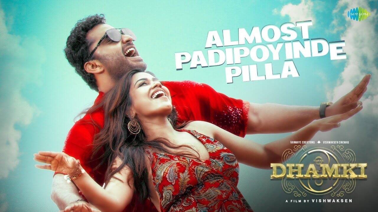 Das Ka Dhamki | Song - Almost Padipoyindhe Pilla (Lyrical)