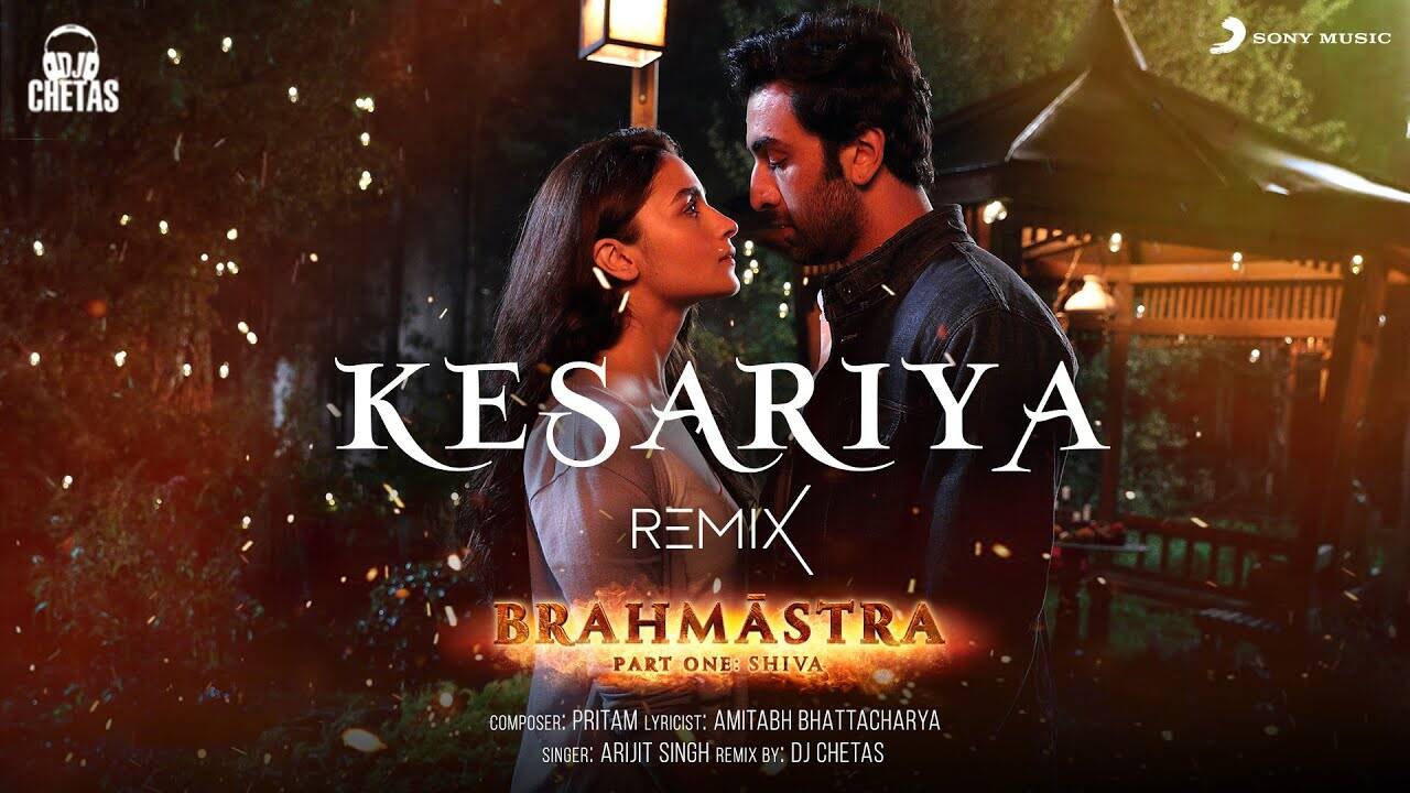 Brahmastra Part One: Shiva | Hindi Song - Kesariya (Remix)