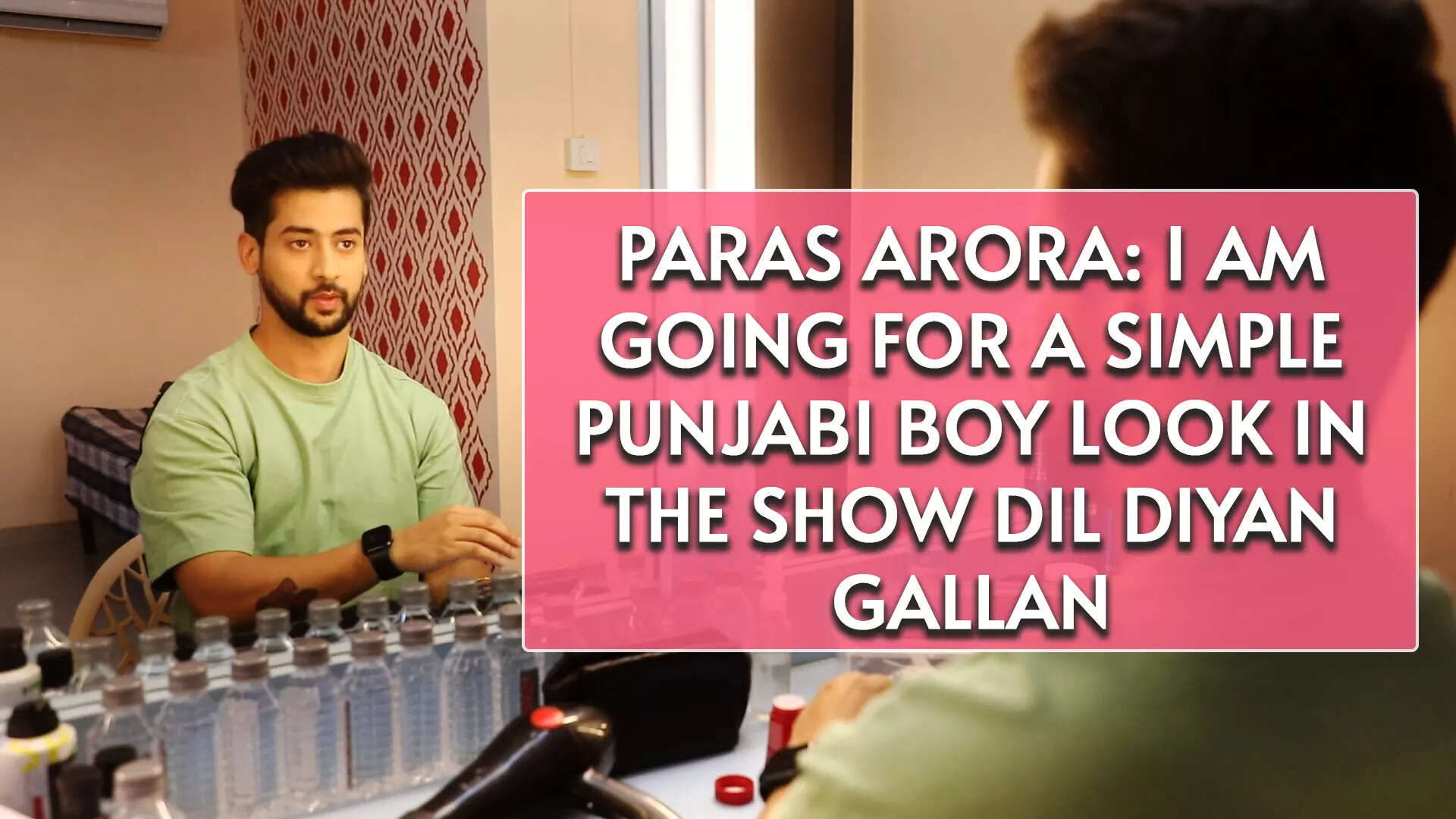 Paras Arora: I am more concerned about my hair than makeup