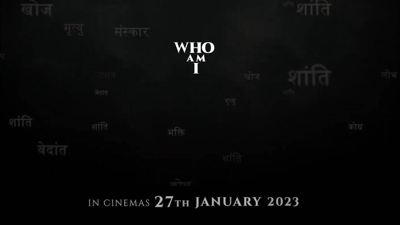 Who Am I - Official Teaser