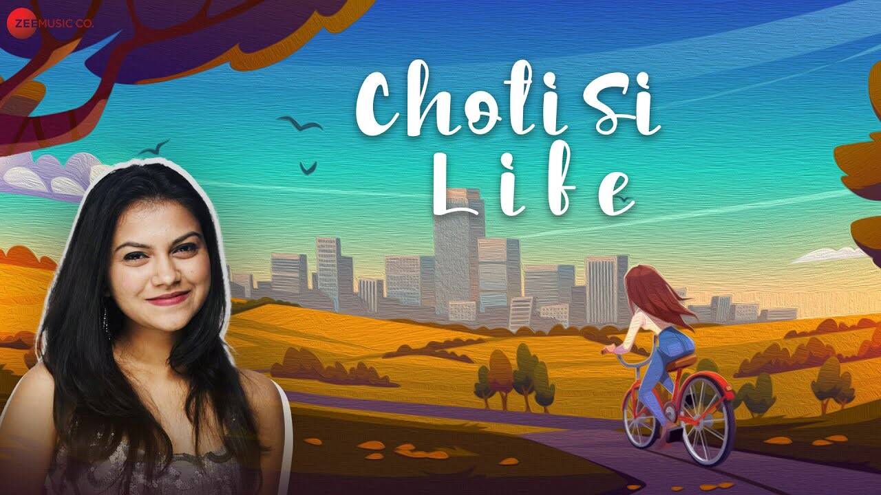 Check Out Latest Hindi Video Song 'Choti Si Life' Sung By Priya Nair