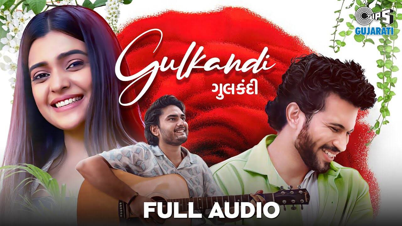 Check Out Latest Gujarati Music Song 'Gulkandi' Sung By Raj Labadiya