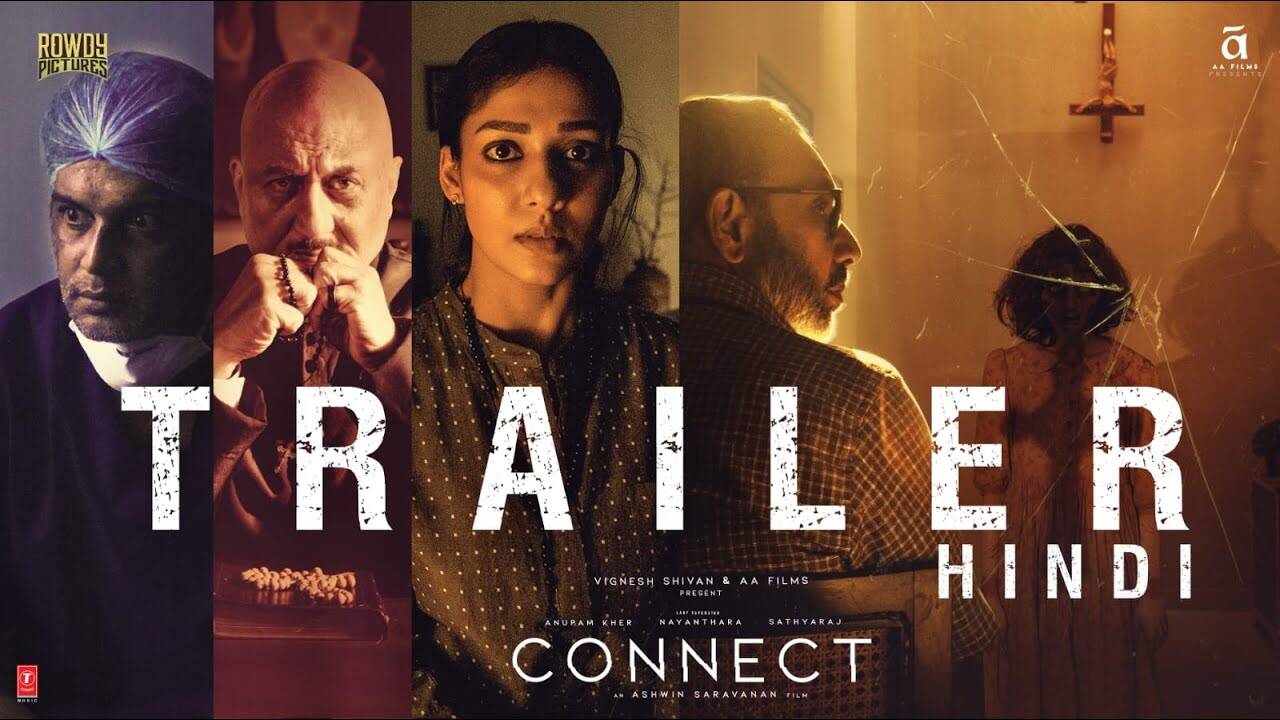 Connect - Official Hindi Trailer