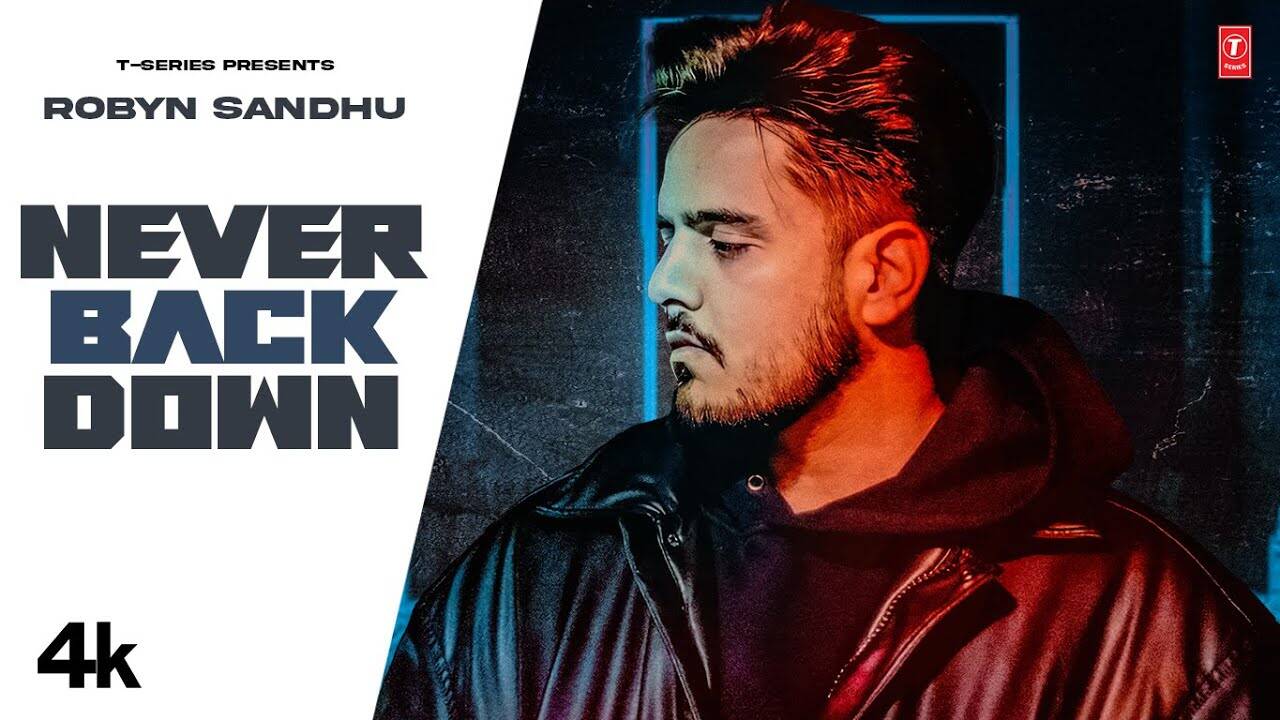Check Out The Popular Punjabi Song 'Never Back Down' Sung By Robyn Sandhu