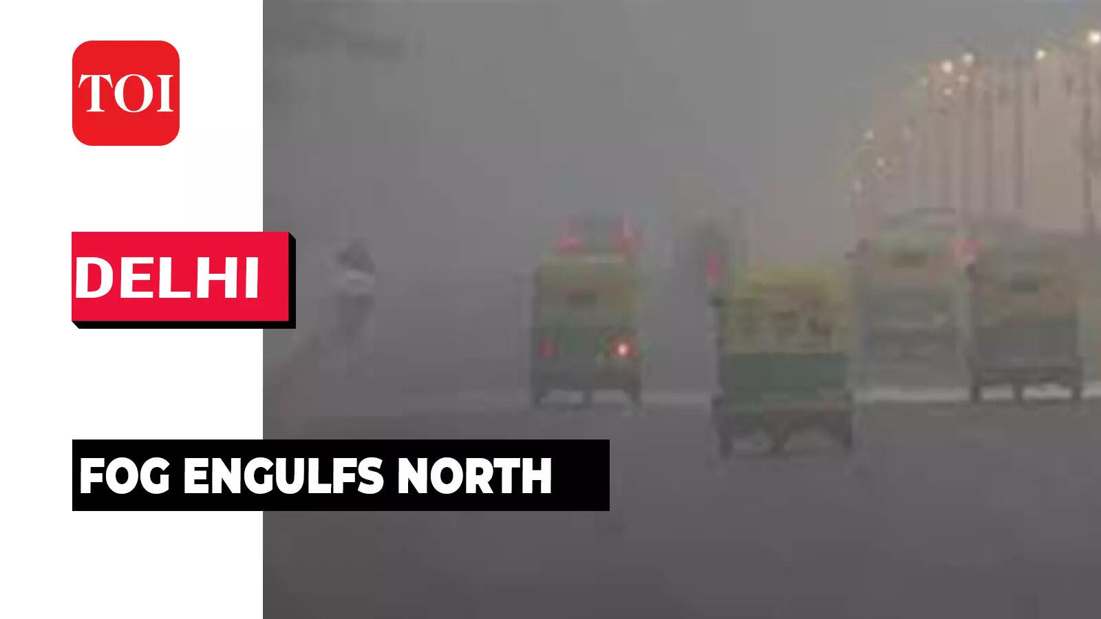 Fog engulfs parts of North India, traffic affected