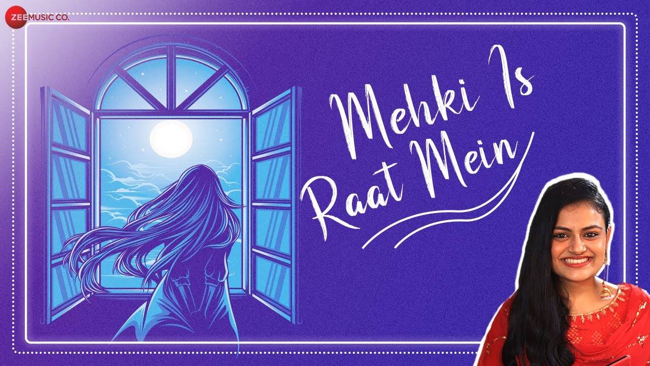 Check Out Latest Hindi Video Song 'Mehki Is Raat Mein' Sung By Ananya ...