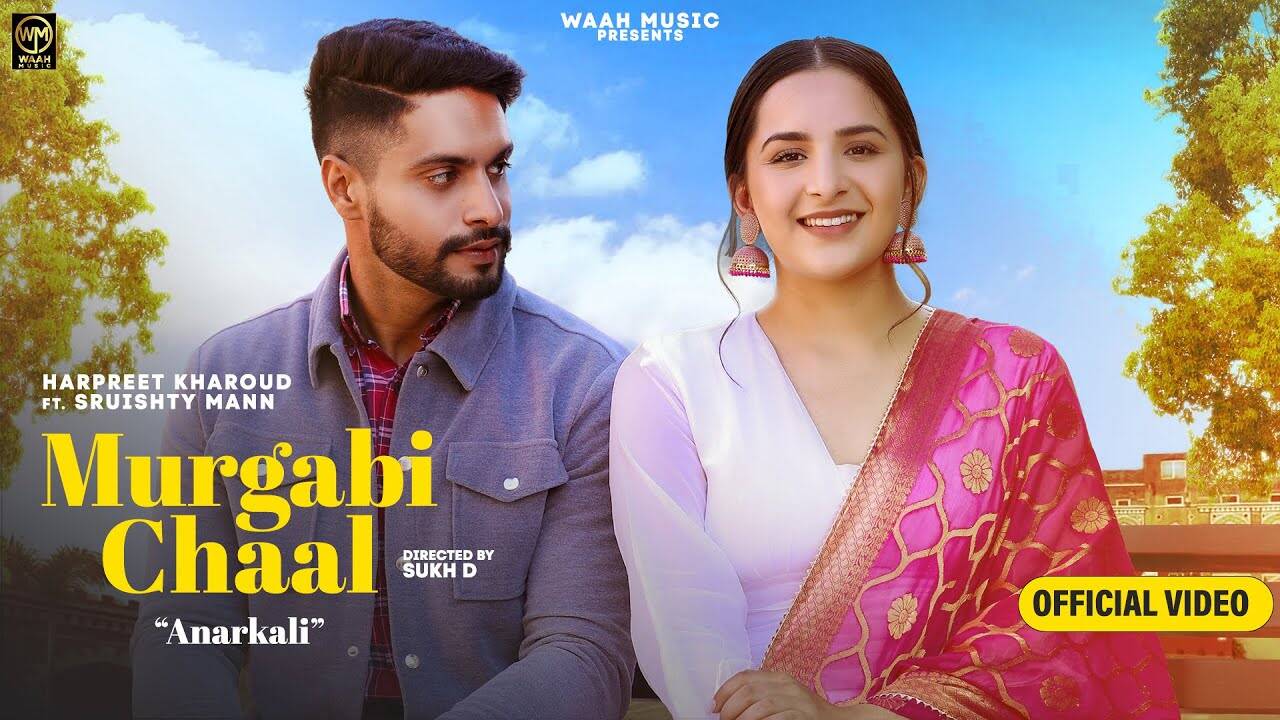 Watch Latest Punjabi Song 'Murgabi Chaal' Sung By Harpreet Kharoud