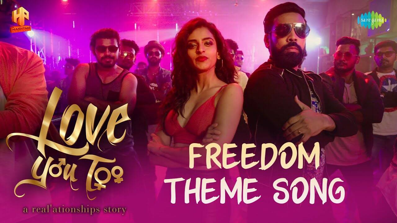 Love You Too | Theme Song - Freedom