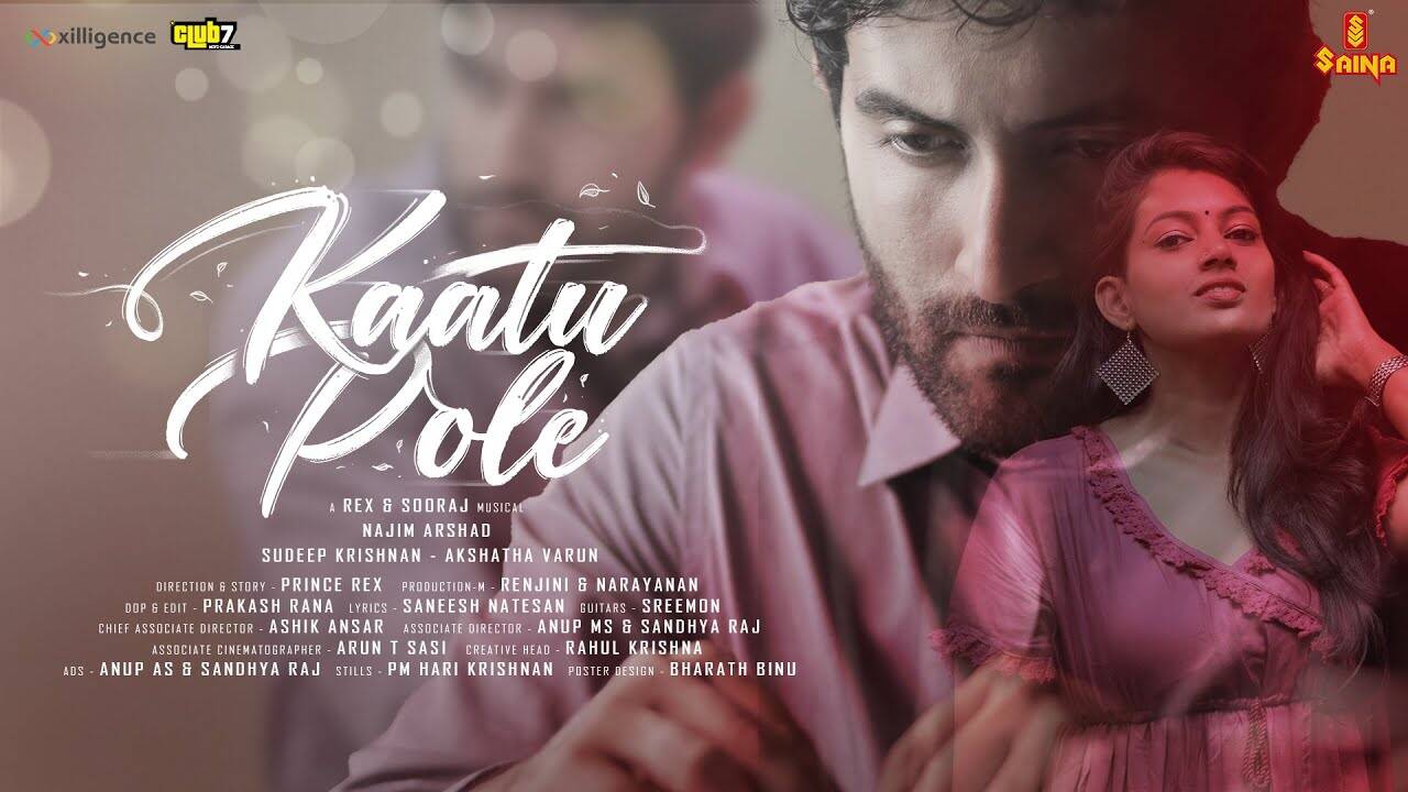 Watch Latest Malayalam Music Video Song 'Kaatu Pole' Sung By Najim Arshad
