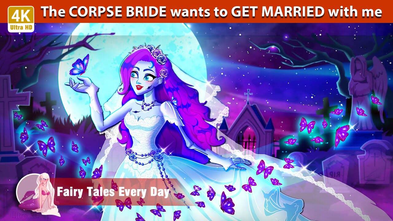 Watch Latest Kids English Nursery Story 'The Corpse Bride Wants To Get ...