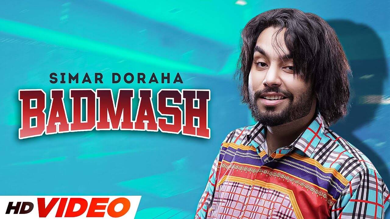 Watch Latest Punjabi Song 'Badmash' Sung By Simar Doraha