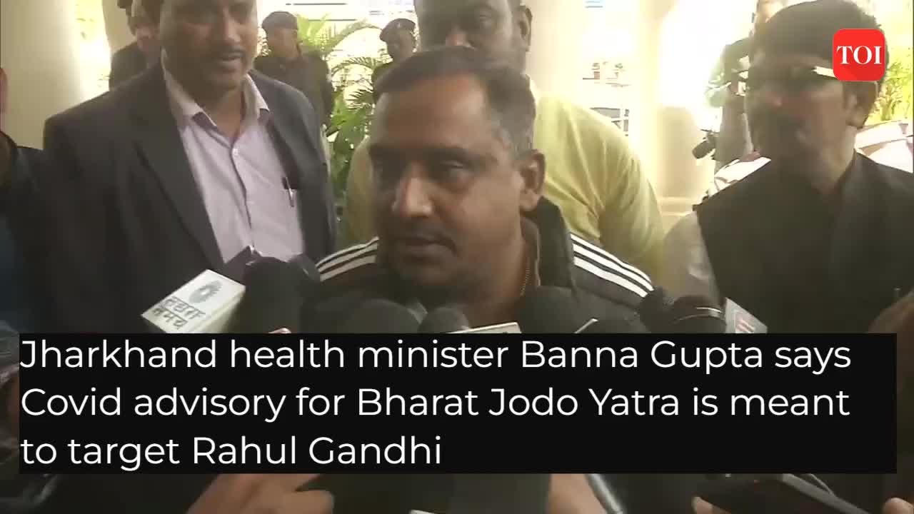 Jharkhand health minister Banna Gupta says Centre is targeting Rahul ...