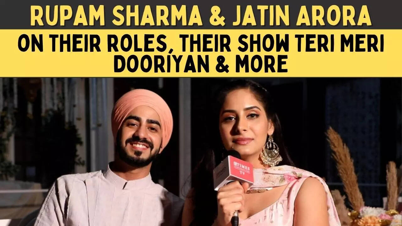 Teri Meri Dooriyan's Rupam Sharma and Jatin Arora: We want our show to ...