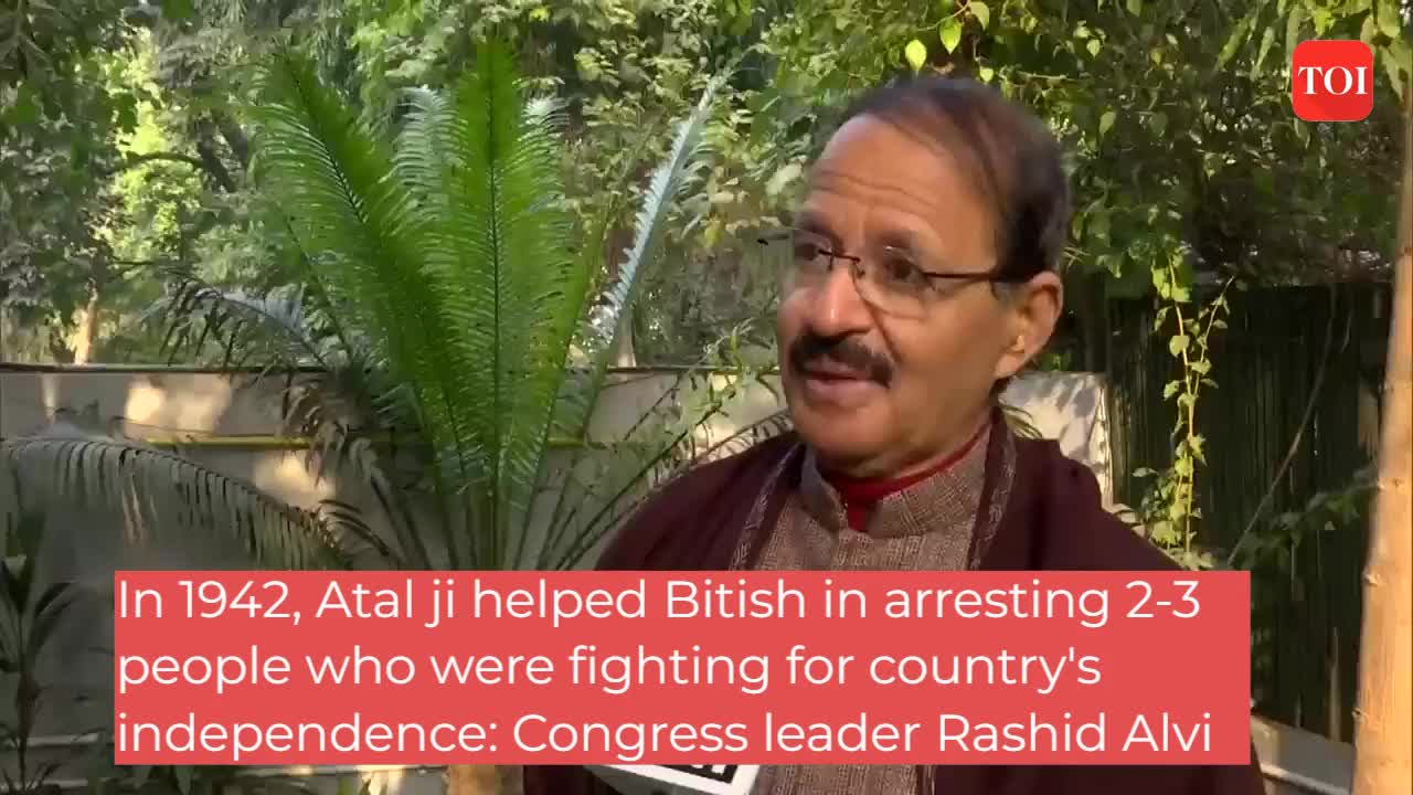 In 1942, Atal ji helped Bitish in arresting 2-3 people who were fighting for country's ...