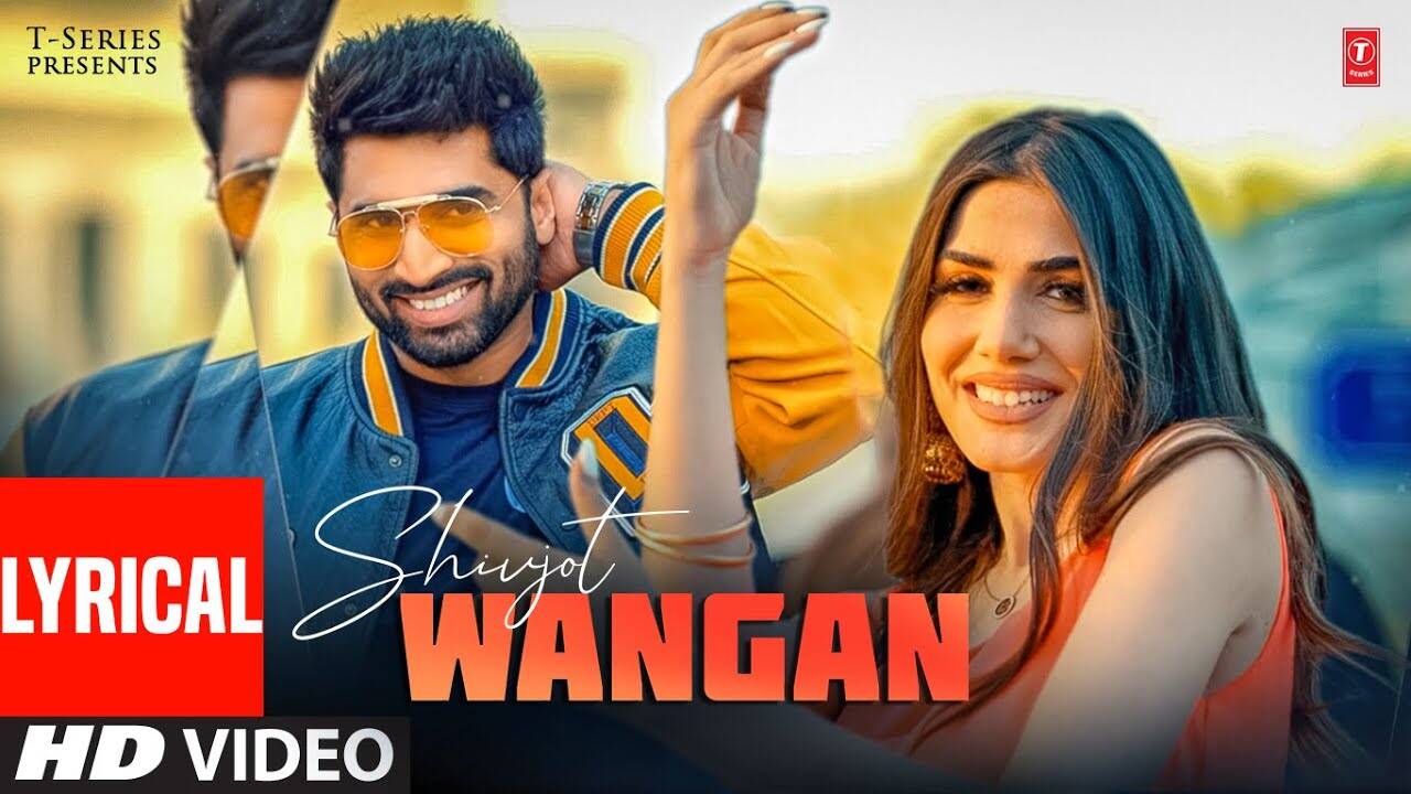 Watch The Popular Punjabi Video Song 'Wangan' Sung By Shivjot