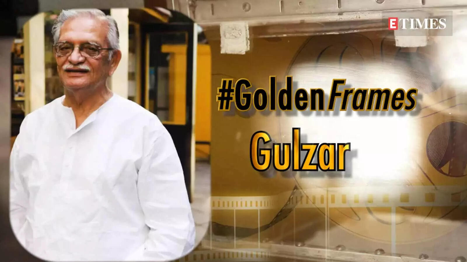 Golden Frames: Gulzar - an artist with many facets