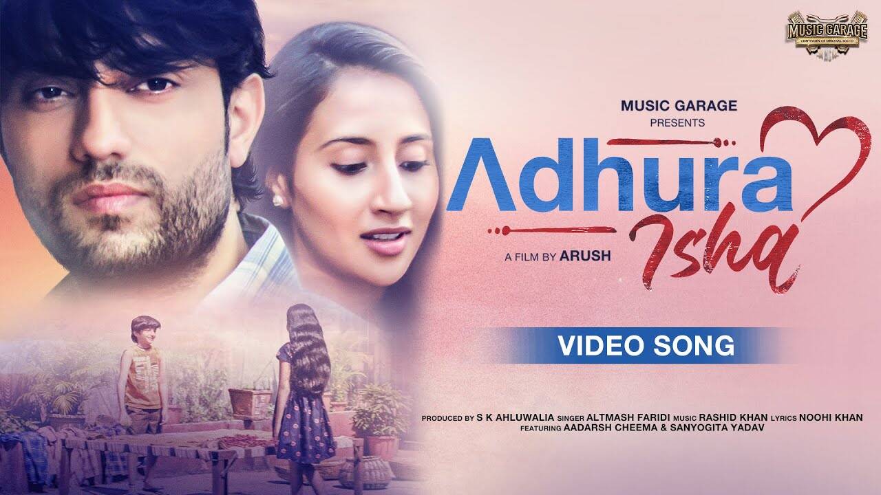 Watch Latest Hindi Video Song 'Adhura Ishq' (Lyrical) Sung By Altamash ...