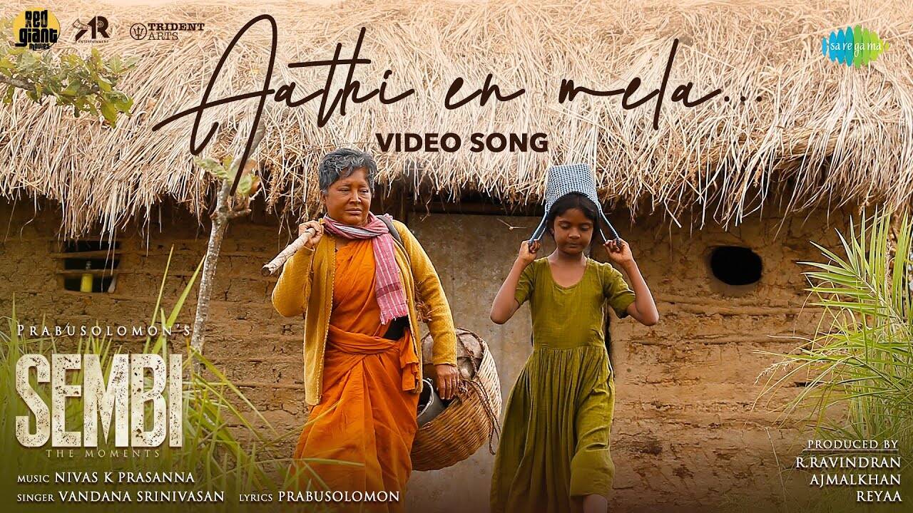 Sembi | Song - Aathi En Mela