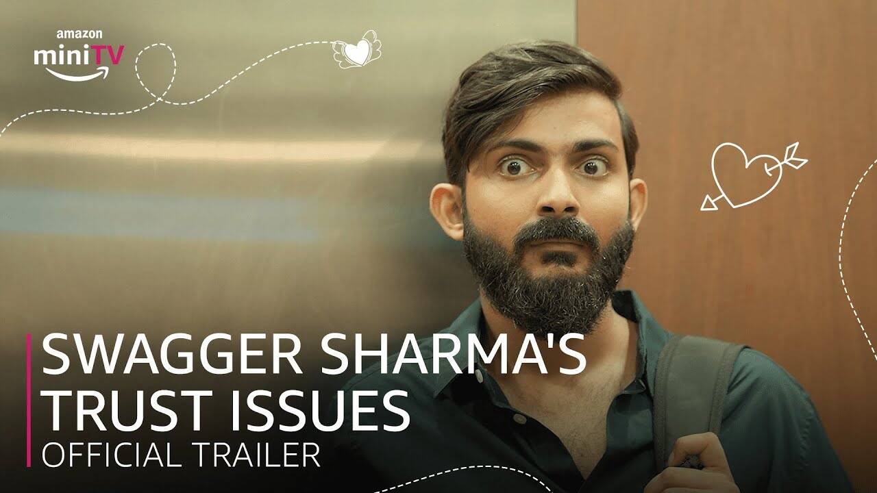 'Trust Issues' Trailer: Swagger Sharma starrer 'Trust Issues' Official Trailer