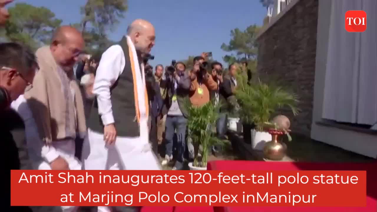 Amit Shah inaugurates 120-feet-tall polo statue at Marjing Polo Complex ...