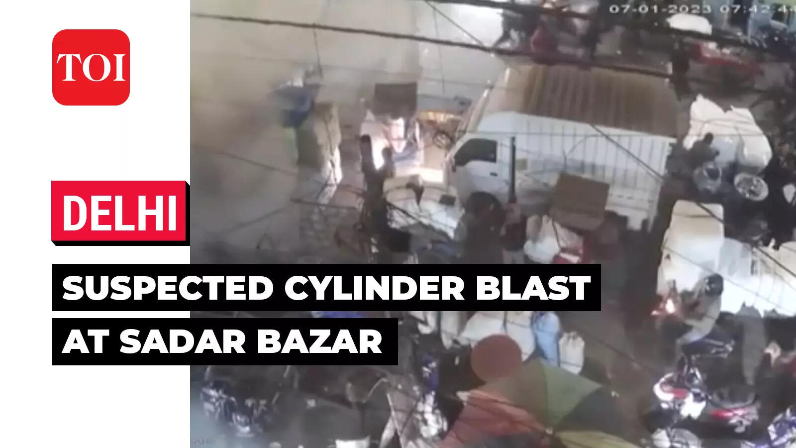 CCTV video: Suspected cylinder blast in Delhi’s Sadar Bazar, one person ...